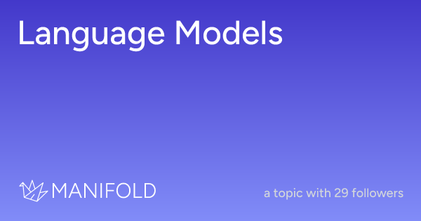 Language Models | Manifold