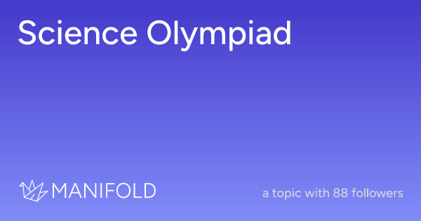Science Olympiad | Manifold